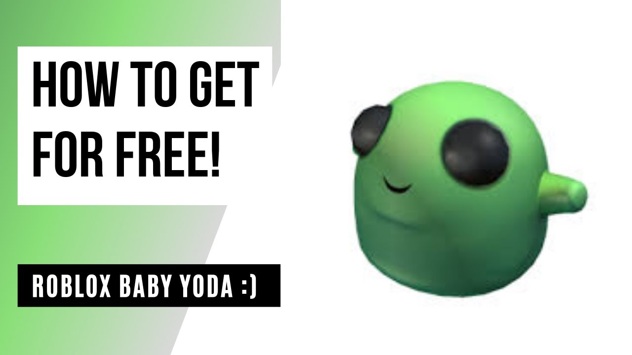[FREE ITEM] HOW TO GET HEAD SLIME (Aka Roblox’s Baby Yoda) FOR YOUR ...