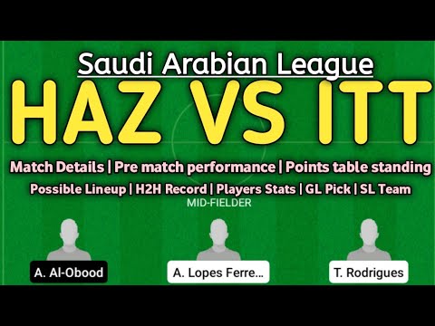 HAZ VS ITT Saudi Arabian League Football Match Dream 11 Prediction ...