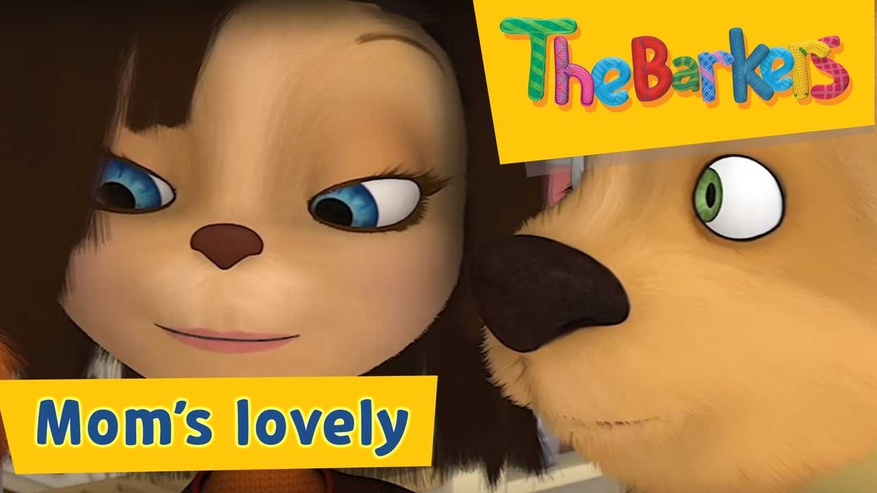 The Barkers - Barboskins - Mom's lovely🌷 - YouTube