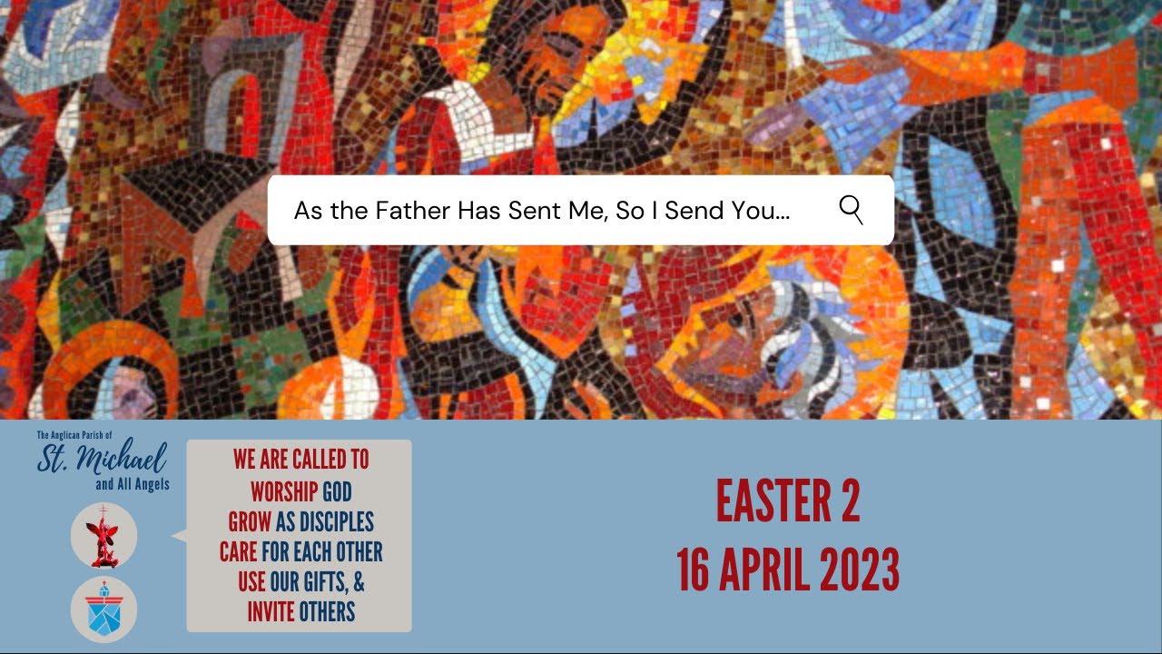 As the Father Has Sent Me, So I Send You: The Eucharist for 16 April ...