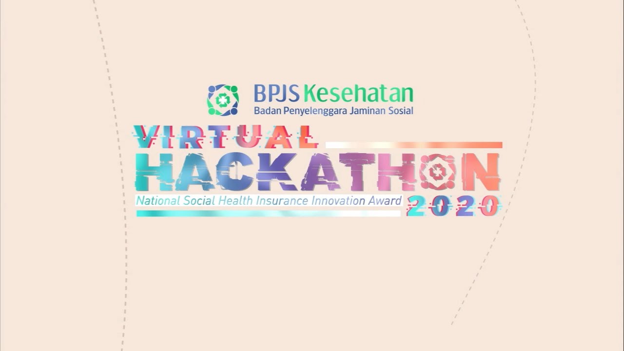 BPJS KESEHATAN VIRTUAL HACKATHON 2020, AYO IKUTAN.... - YouTube
