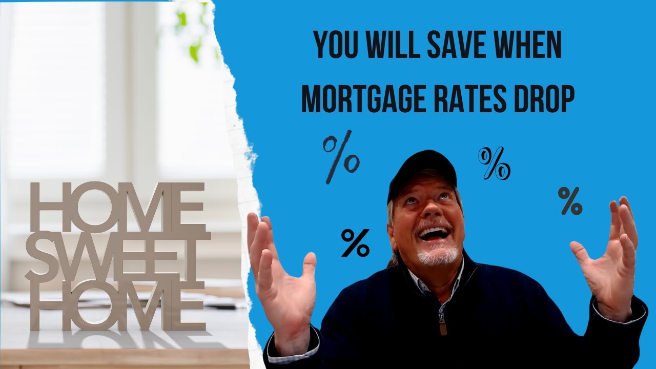 How Mortgage Interest Rate Drops Can Save You Thousands and Shorten ...