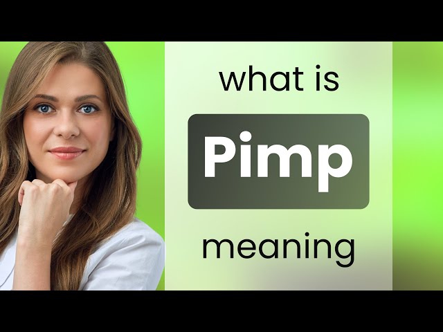 Pimped Meaning