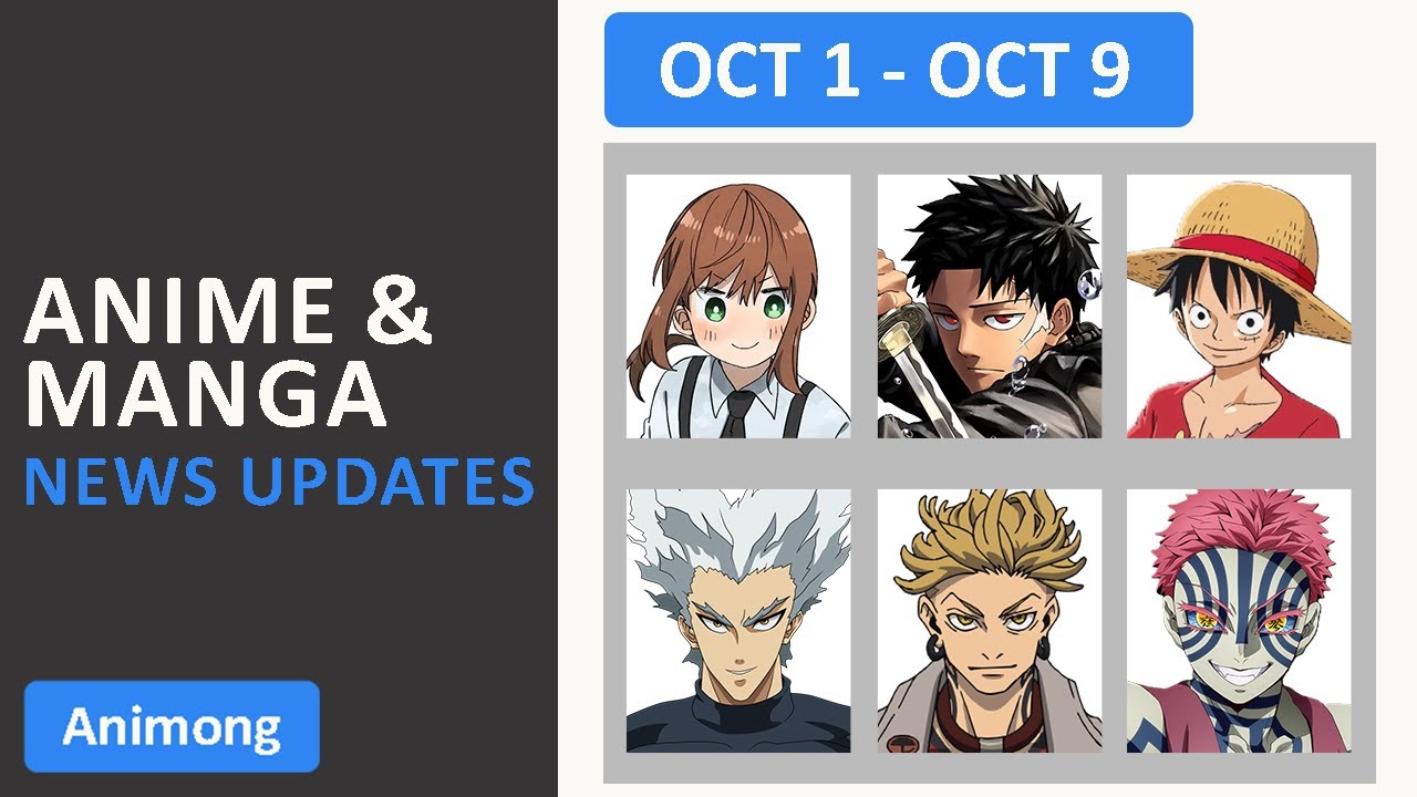 Anime/Manga Recap from Oct1 to Oct9 - YouTube