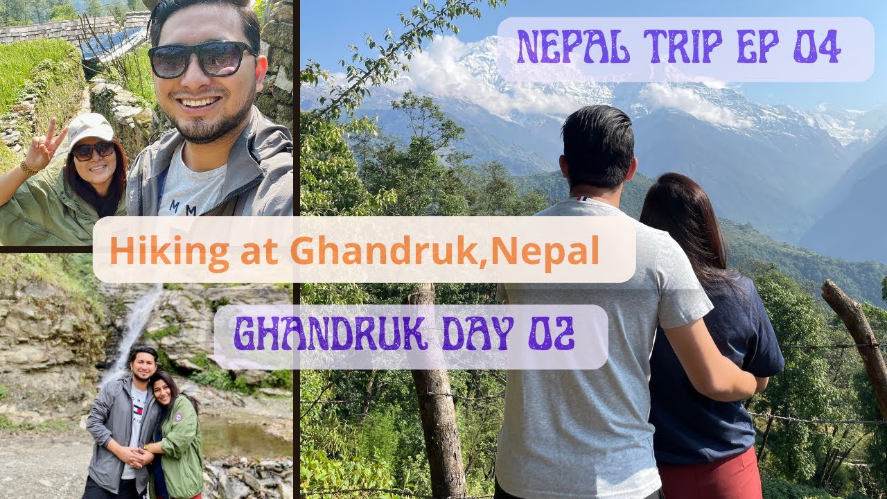 Ghandruk Day 02 | A Hiking Day | Nepal Trip 2022 EP 04 | Travel vlog ...