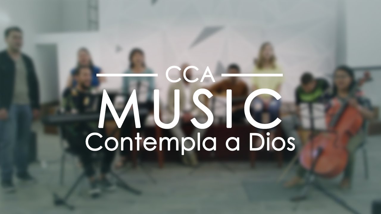 CCA Music - Contempla a Dios (Sovereign Grace Music) - YouTube