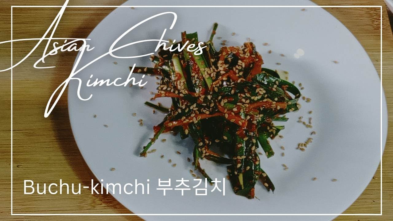How to make Asian Chives Kimchi//Buchu-kimchi //부추김치 - YouTube
