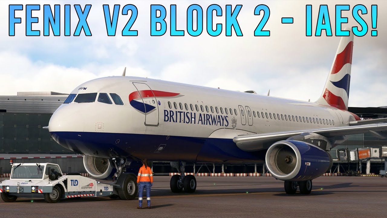 ️ FENIX BLOCK 2 IS OUT! 🎉 120+ HEATHROW DEPS & ARRS! 🦾 EGLL ⇄ EHAM ️ ...
