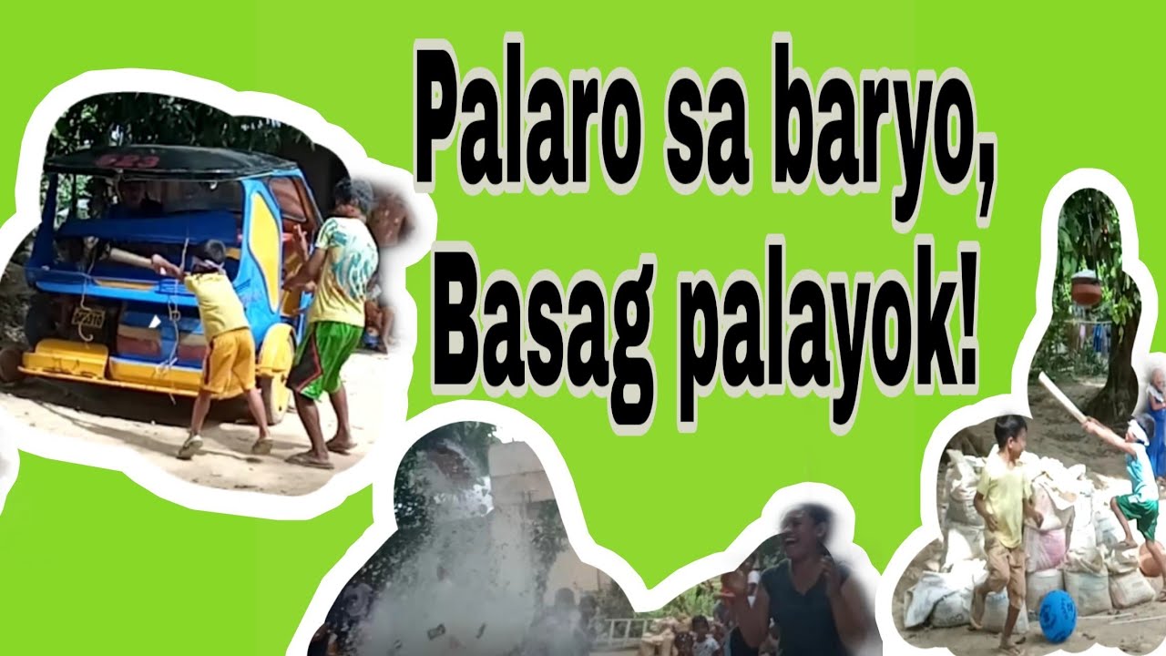 Palaro sa baryo, basag palayok! Hbd caloy! - YouTube
