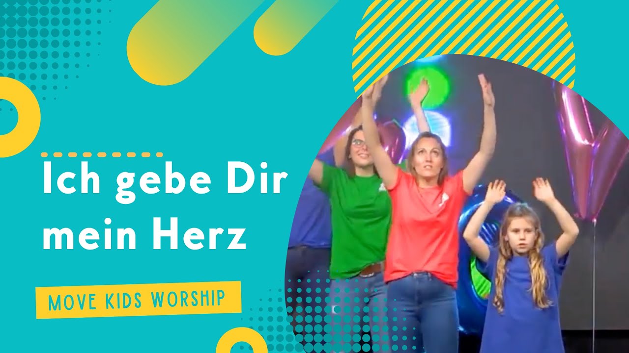 Ich Gebe Dir Mein Herz (Kathrin D. Weber) | Move Church | Move Kids ...