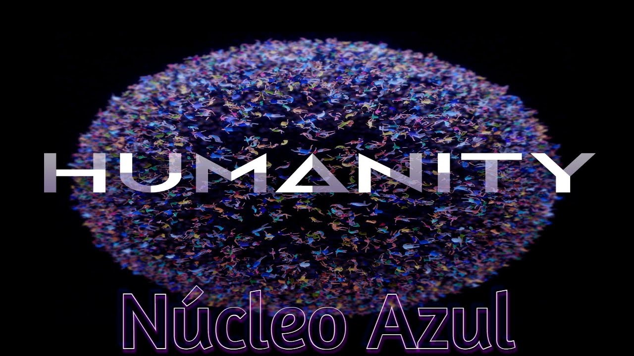 Humanity | Núcleo azul | The Blue Core | Solution | Solución - YouTube