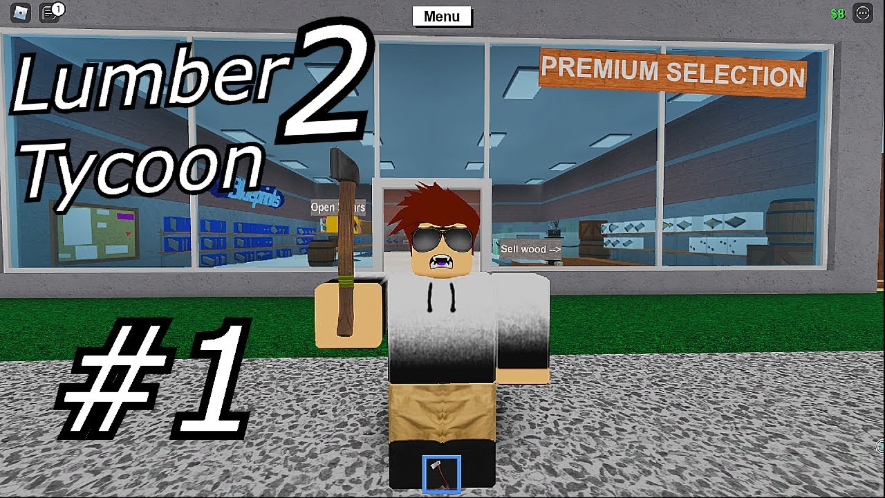 Lumber Tycoon 2 (Getting started) #1 - YouTube