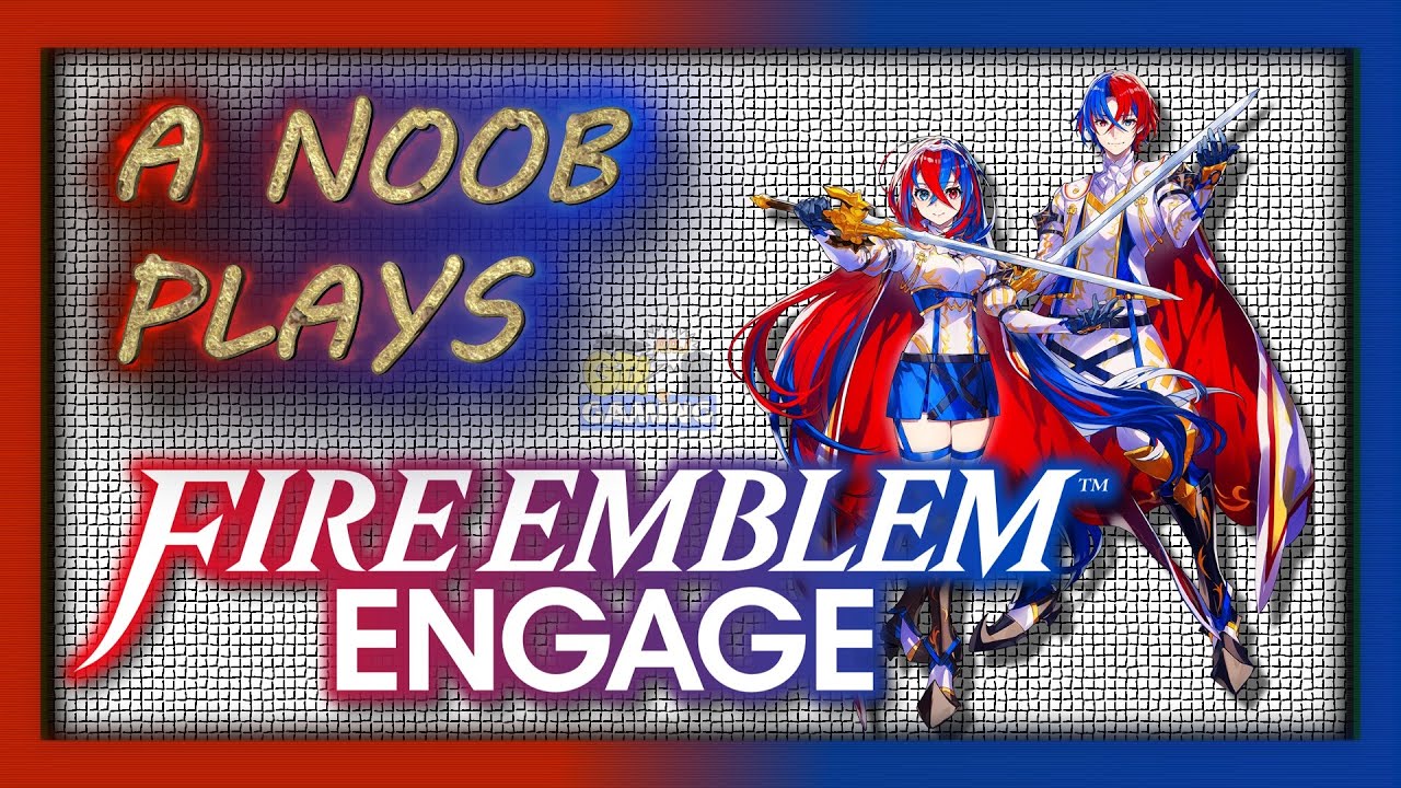 IT'S MY FIRST TIME..... PLAYING FIRE EMBLEM!! - YouTube