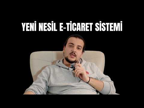 2026 Modeli E-Ticaret Nasıl Yapılır? İzle ve Öğren
