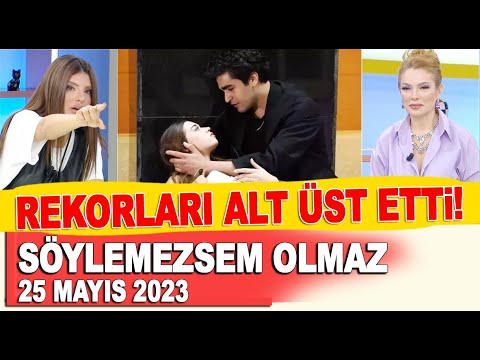 Söylemezsem Olmaz 25 Mayıs 2023 / Afra Saraçoğlu Mert Ramazan'ın Yalı Çapkını rekorları alt üst etti