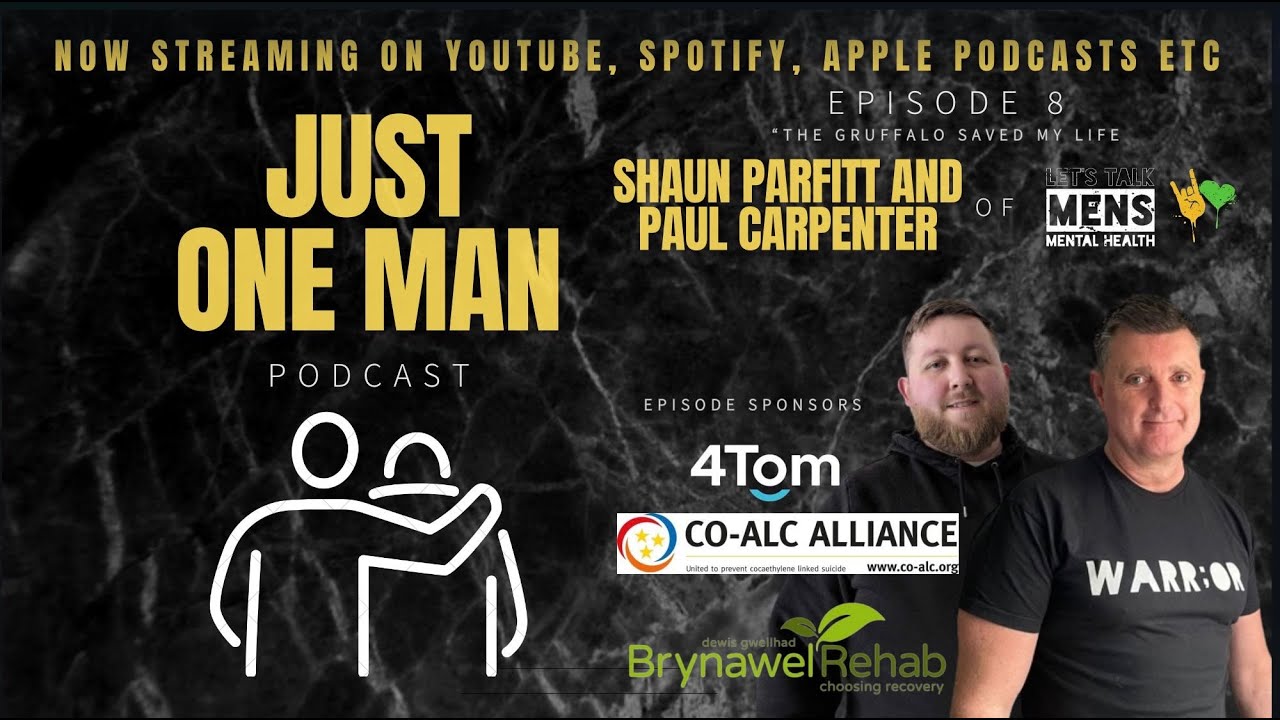 Just One Man Podcast E8 - Shaun Parfitt and Paul Carpenter: The ...