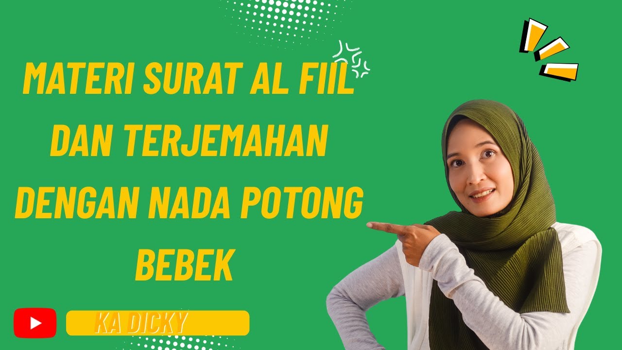 Materi surat al fiil dan terjemahan dengan nada potong Bebek - YouTube