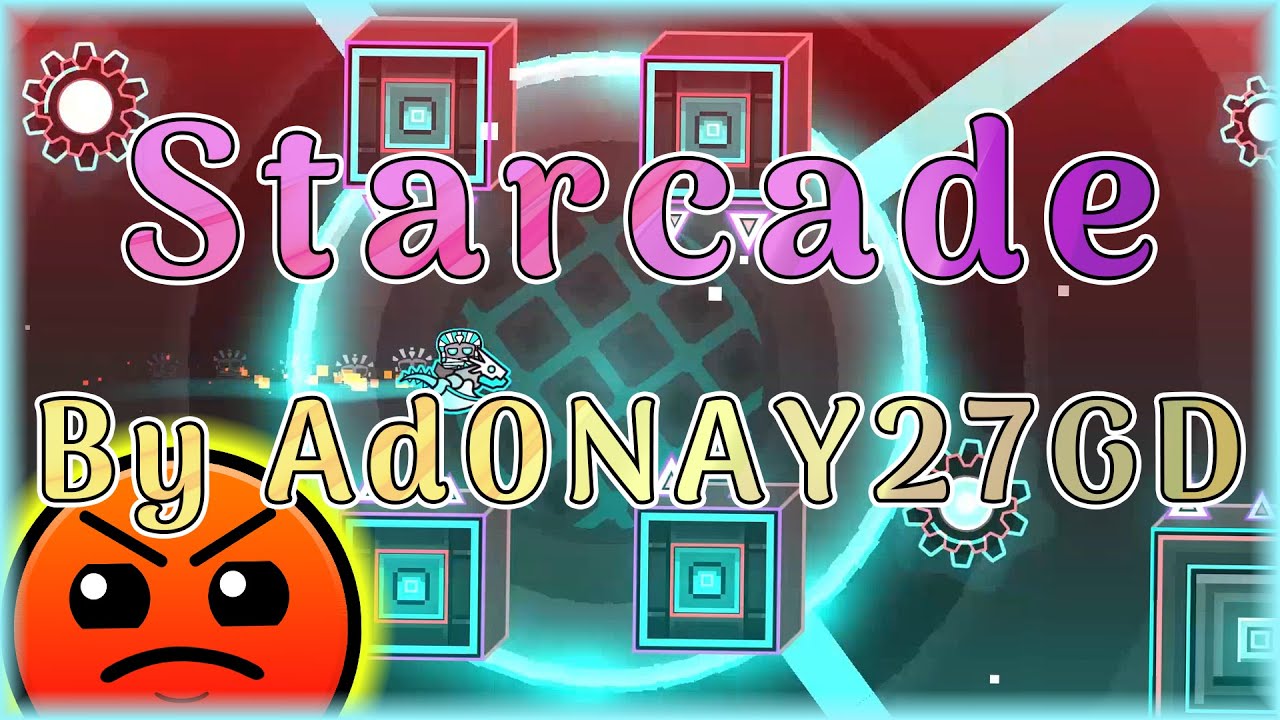 Starcade (By Ad0NAY27GD) [All Coins] | Geometry Dash - YouTube