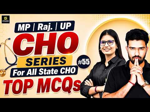 CHO Series 2026 #55 | All State CHO & Staff Nurse Exam | MP CHO Vacancy 2026 | Utkarsh Nursing