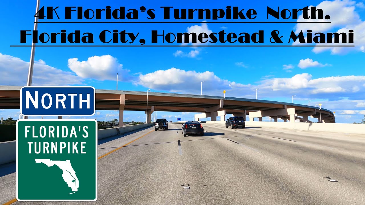4K Florida’s Turnpike Extension North. Florida City, Homestead & Miami ...