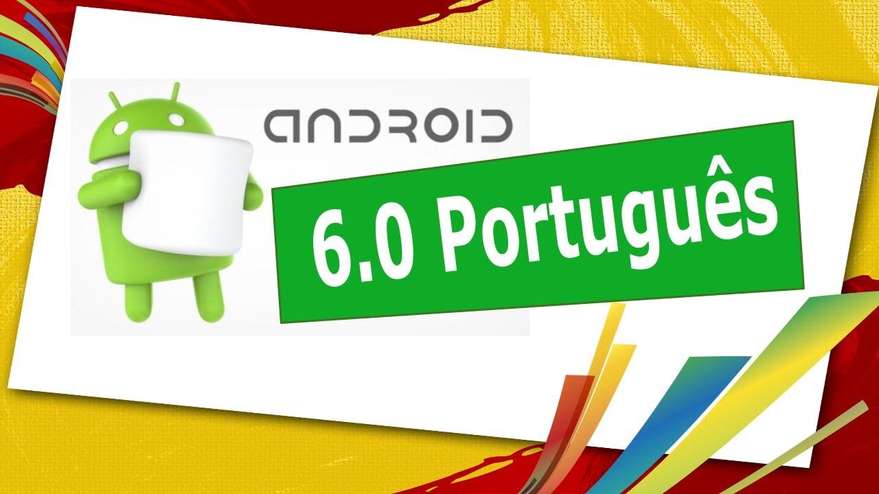 DEIXAR ANDROID 6.0 EM PORTUGUÊS - YouTube