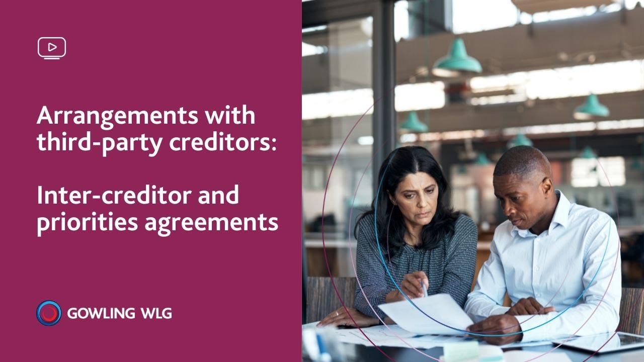 Arrangements with third-party creditors: Inter-creditor and priorities ...