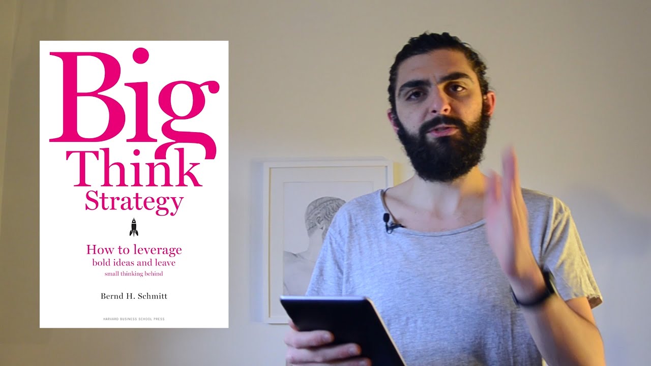 Big Think Strategy: How to Leverage Bold Ideas | Books for Mastery ...