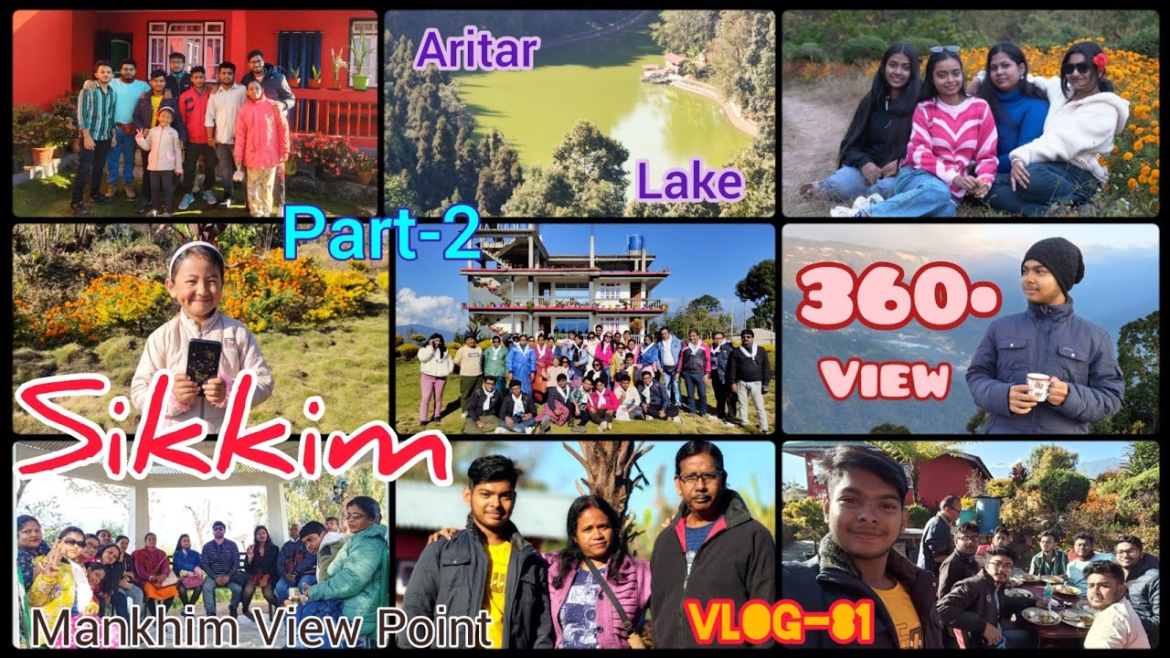 East Sikkim Part-2|| Aritar Lake|| 360• view|| Mankhim View Point ...