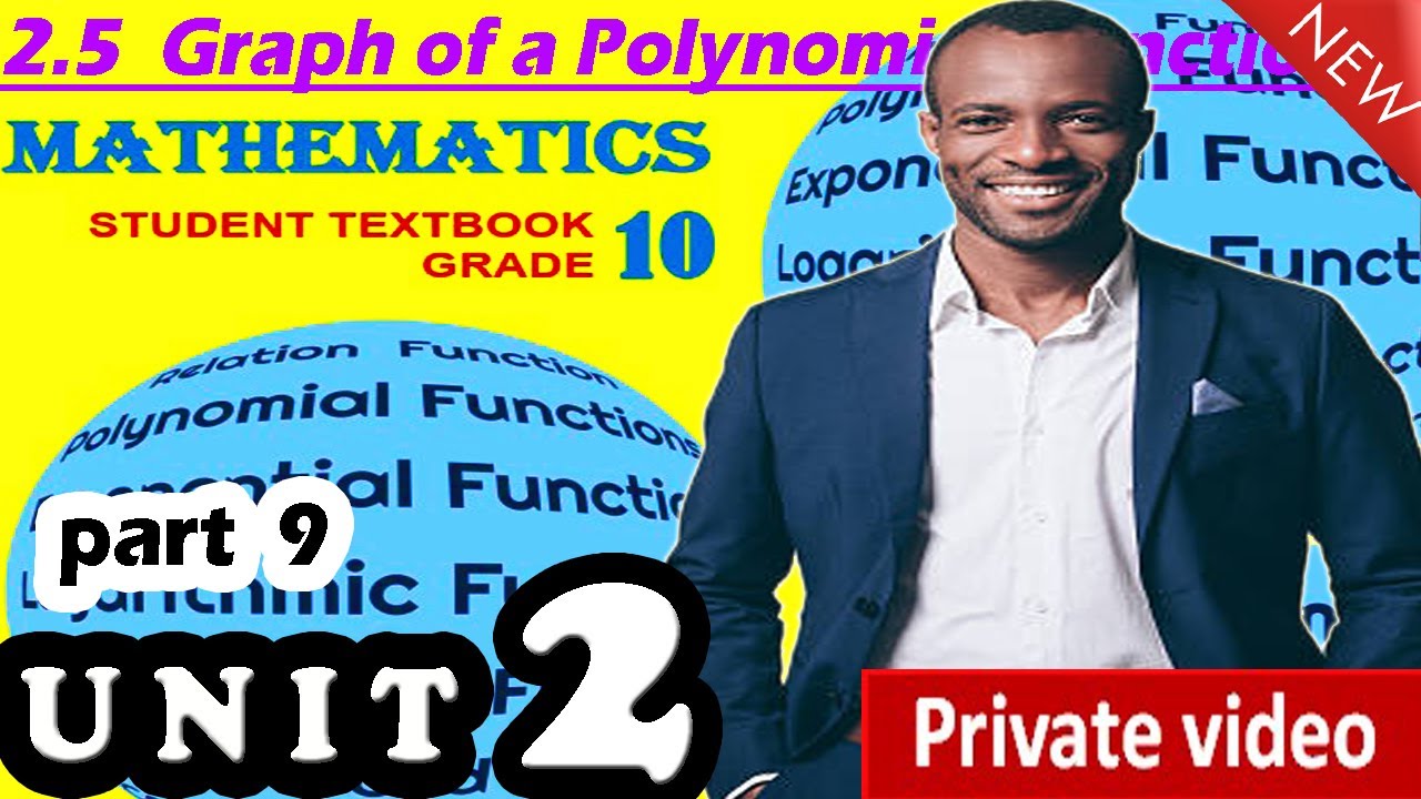 GRADE 10 Math Unit 2 Part 9 || 2.5 Graph of a Polynomial Function New ...