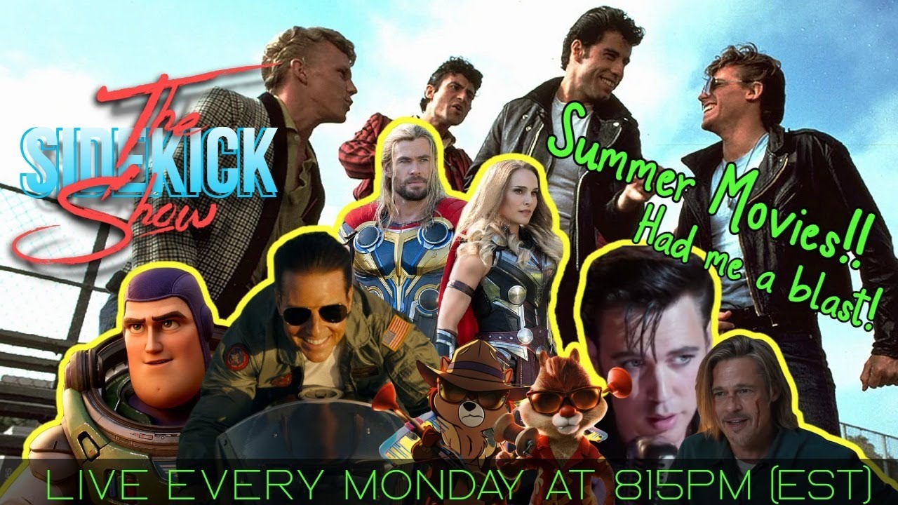 The Sidekick Show LIVE every Monday at 815pm (EST) - Summer '22 Movie ...