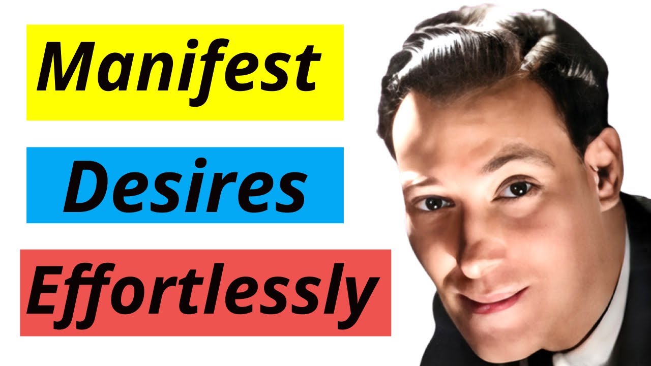 #Manifest Your Desires Without Trying | Most Effortless Way | Neville ...