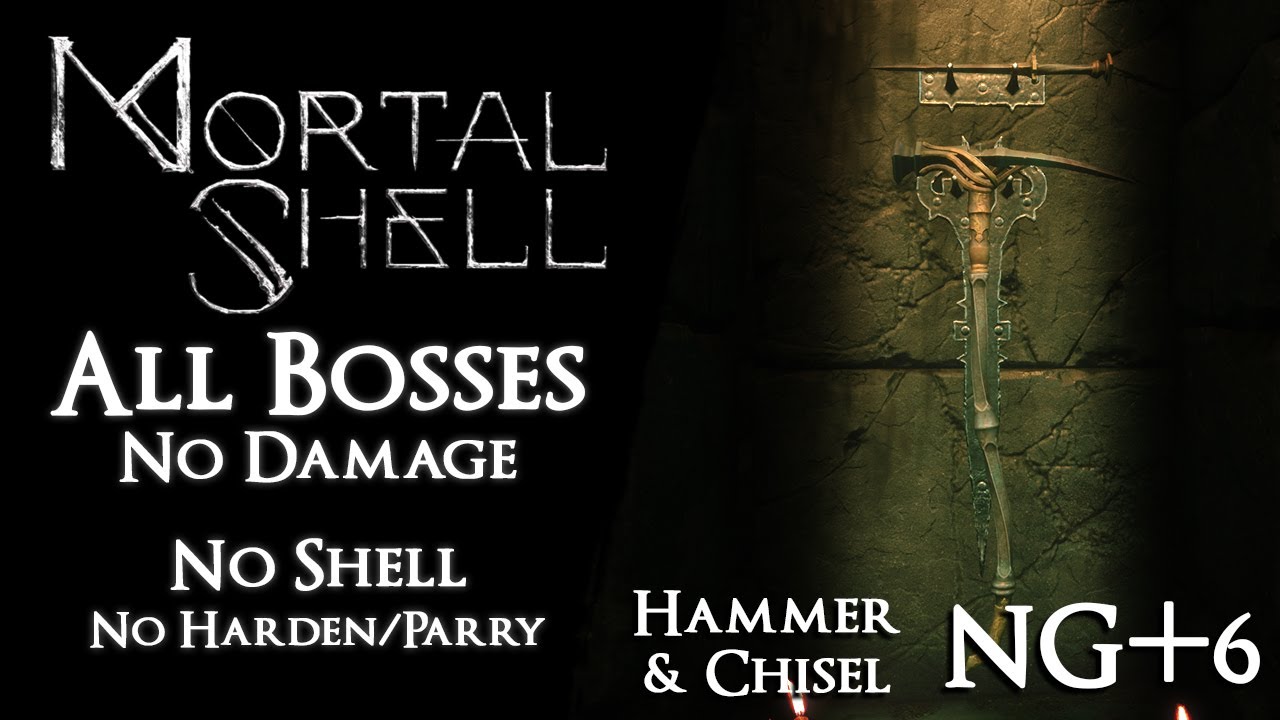 Mortal Shell NG+6 - All Bosses Shell-less w/ Hammer & Chisel【No Damage ...