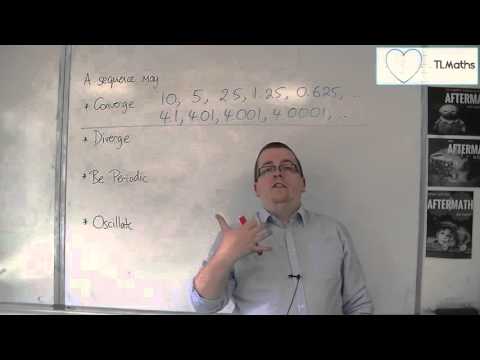 OCR MEI Core 2 5.05 What it means for a Sequence to Converge, Diverge, be Periodic or Oscillate
