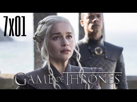 Análisis Series | Juego de Tronos 7x01 Análisis a Fondo ¡Spoilers! (Game of Thrones 7x01)