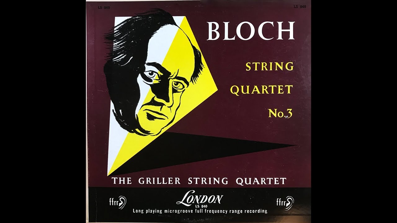 BLOCH STRING QUARTET No. 3 THE GRIlLER STRING QUARTET - YouTube