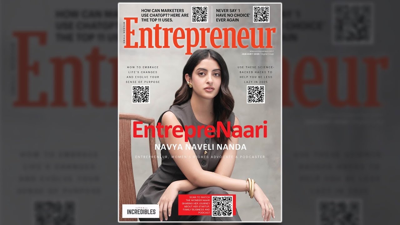Entrepreneur India Digital Cover January 2025 featuring Navya Naveli Nanda - YouTube