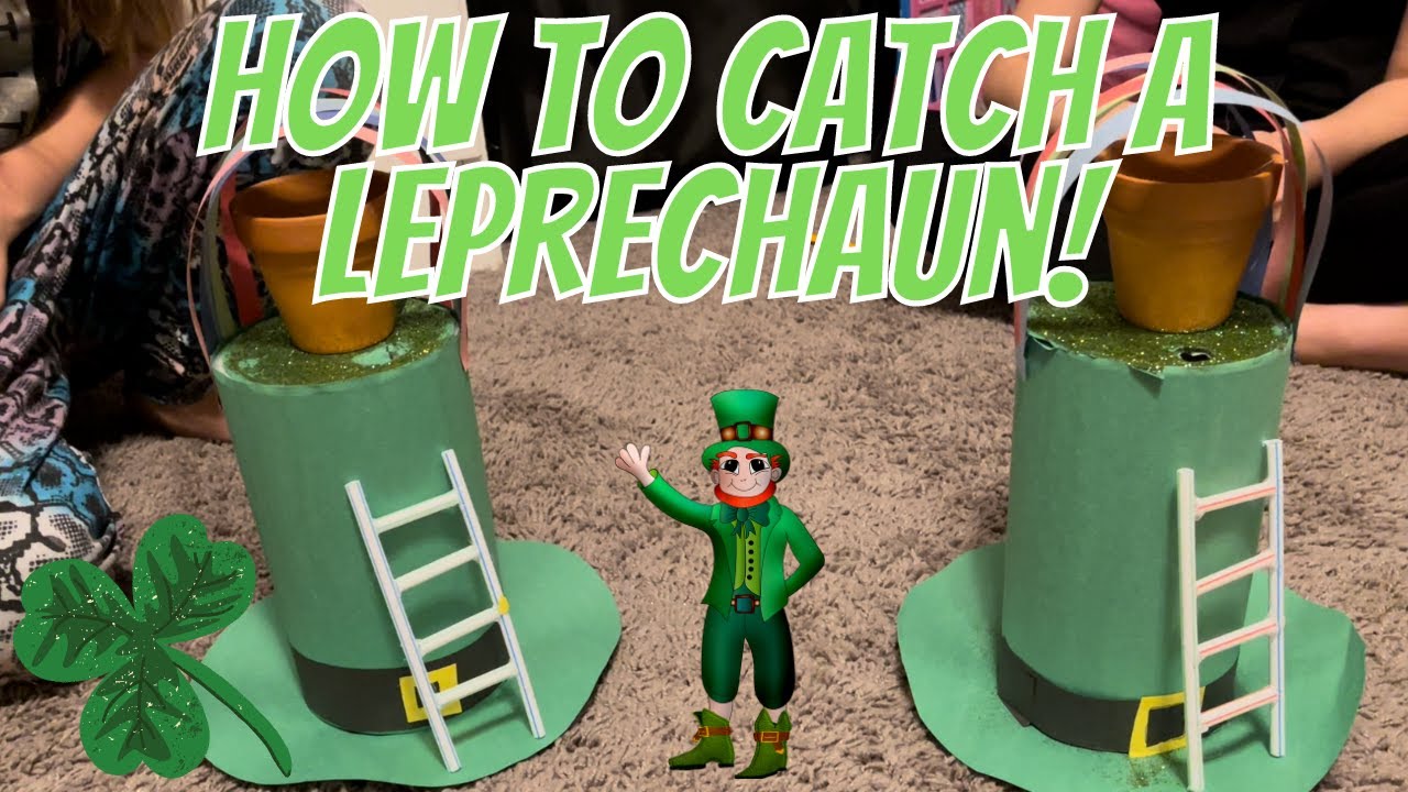 How To Build A Leprechaun Trap For St. Patricks Day | Catching A ...