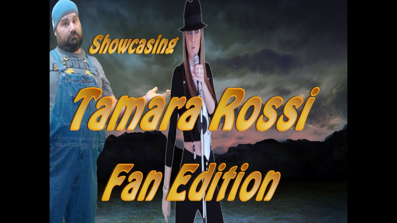 Showcasing Tamara Rossi: Fan Edition - YouTube