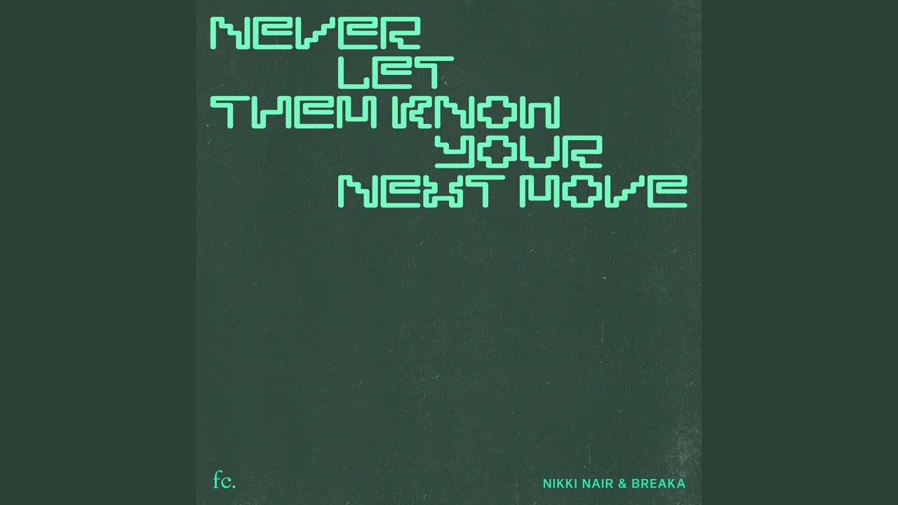 Never Let Them Know Your Next Move YouTube never-let-them-know-your-next-move-youtube