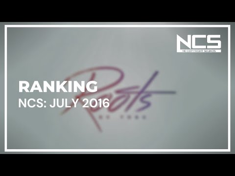 Ranking NCS July 2016 - YouTube
