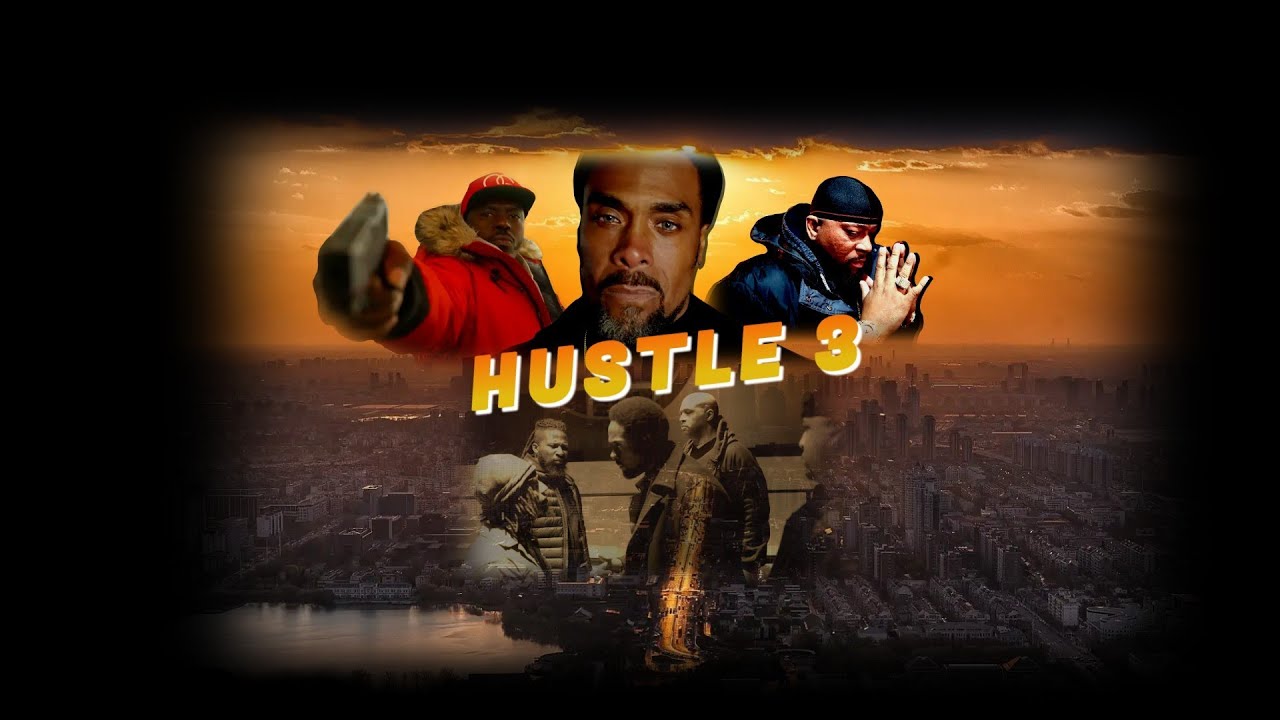 Hustle 3 Trailer Time Is Money Youtube