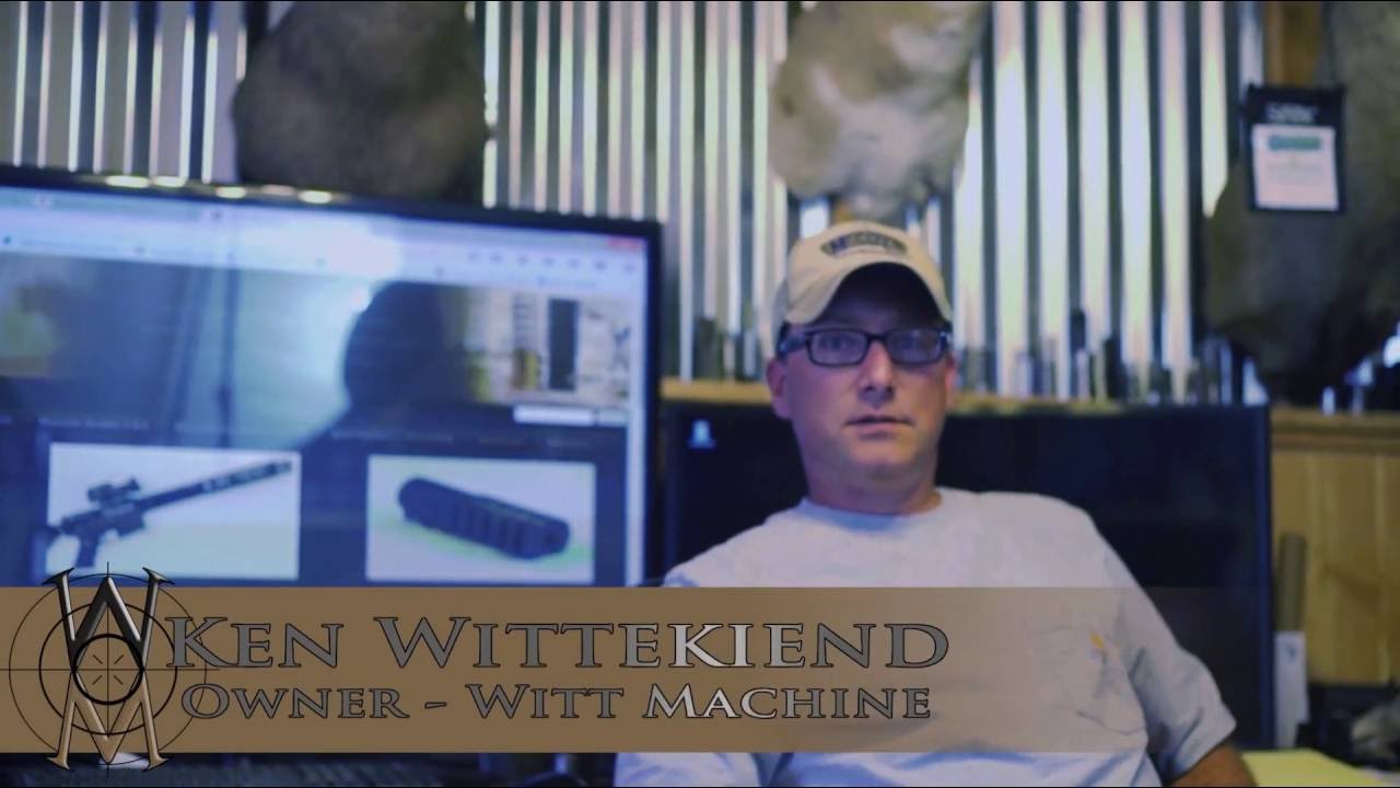 Ken - Owner of Witt Machine discusses their new Integrally Suppressed ...