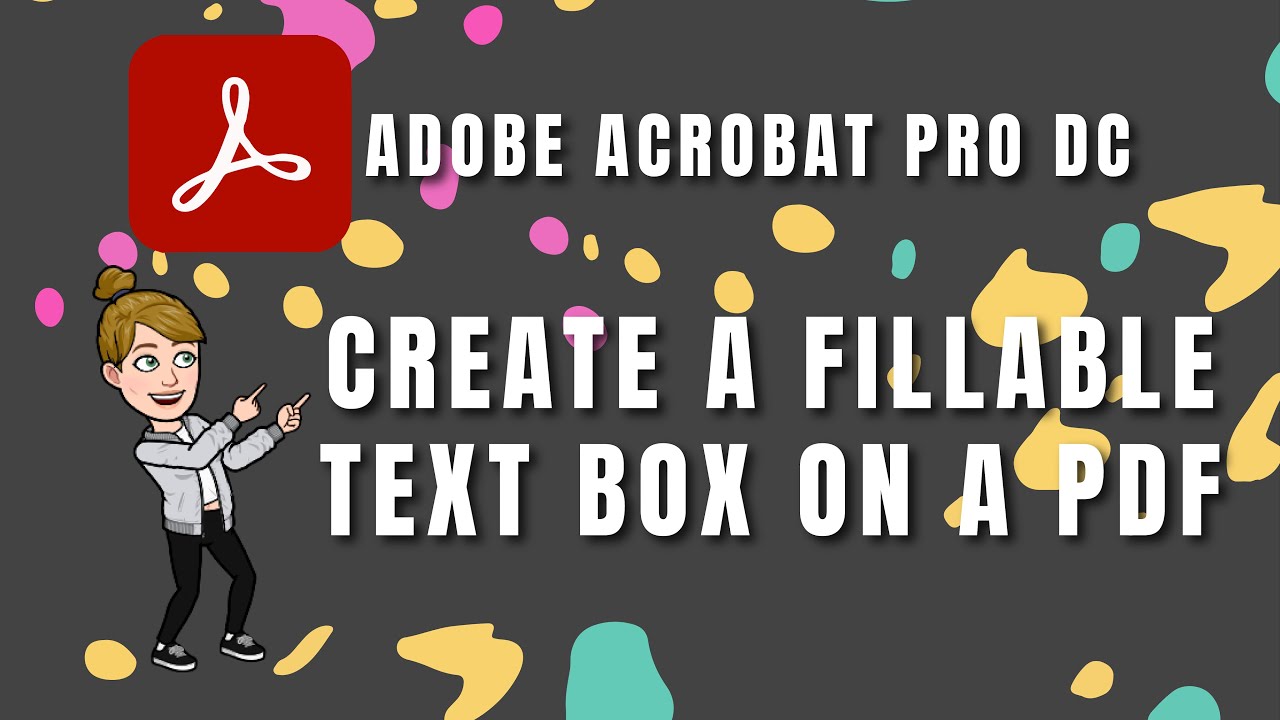 Adobe Acrobat Pro DC Prepare Form Create A Fillable Text Box On A PDF 2021 YouTube Adobe Acrobat Pro DC Prepare Form Create A Fillable Text Box On A PDF 2021 YouTube