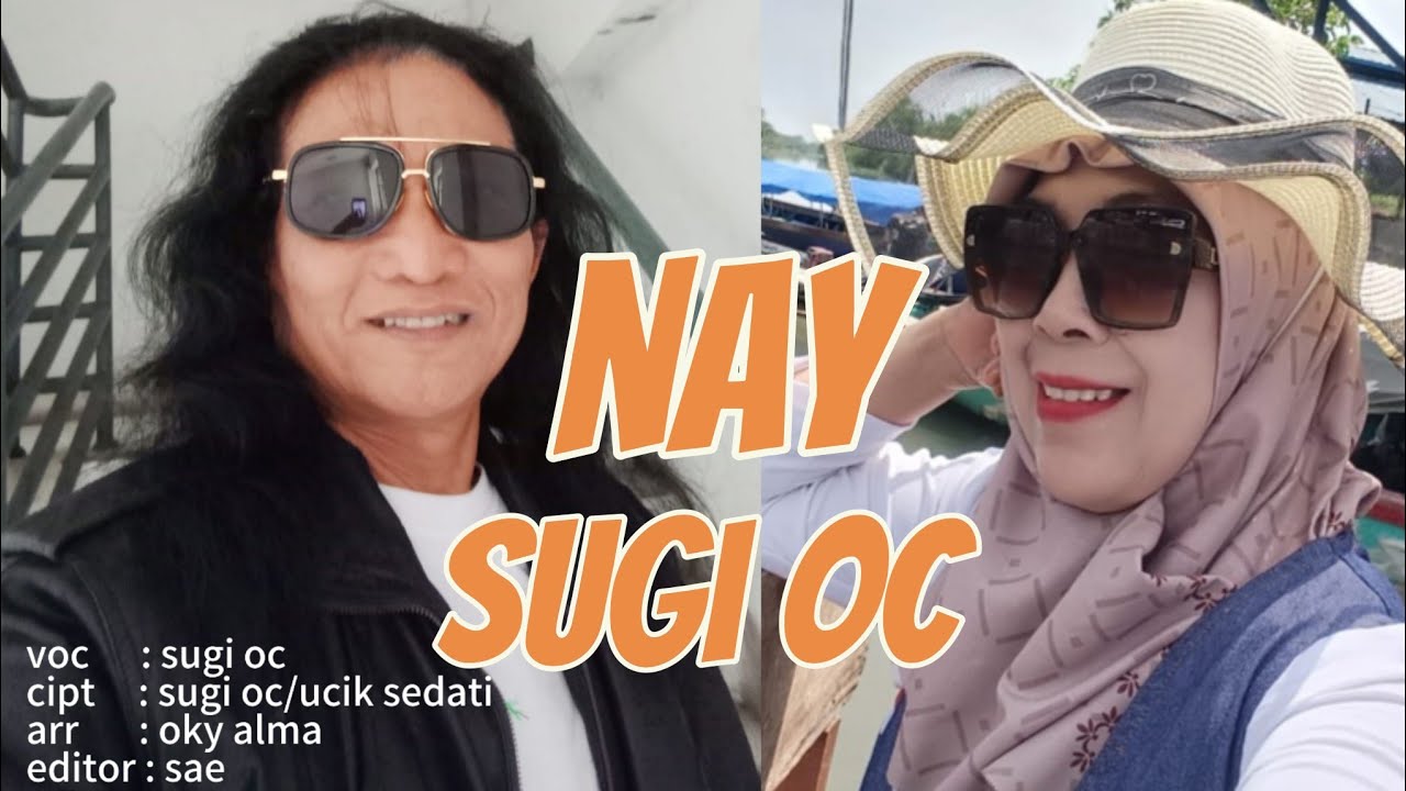 NAY -SUGI OC POP DANGDUT (OFFICIAL MUSIC VIDEO) - YouTube