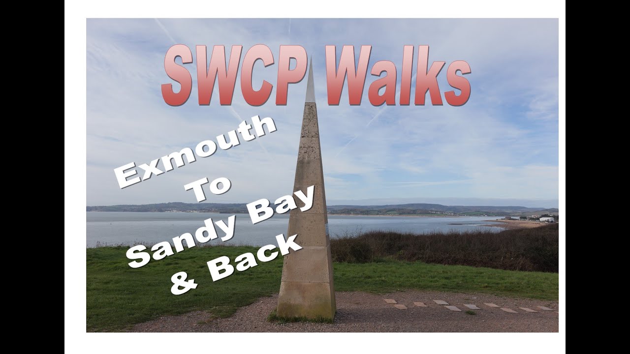 South West Coast Path Walks No.9 Exmouth (Pier Head) To Sandy Bay - YouTube