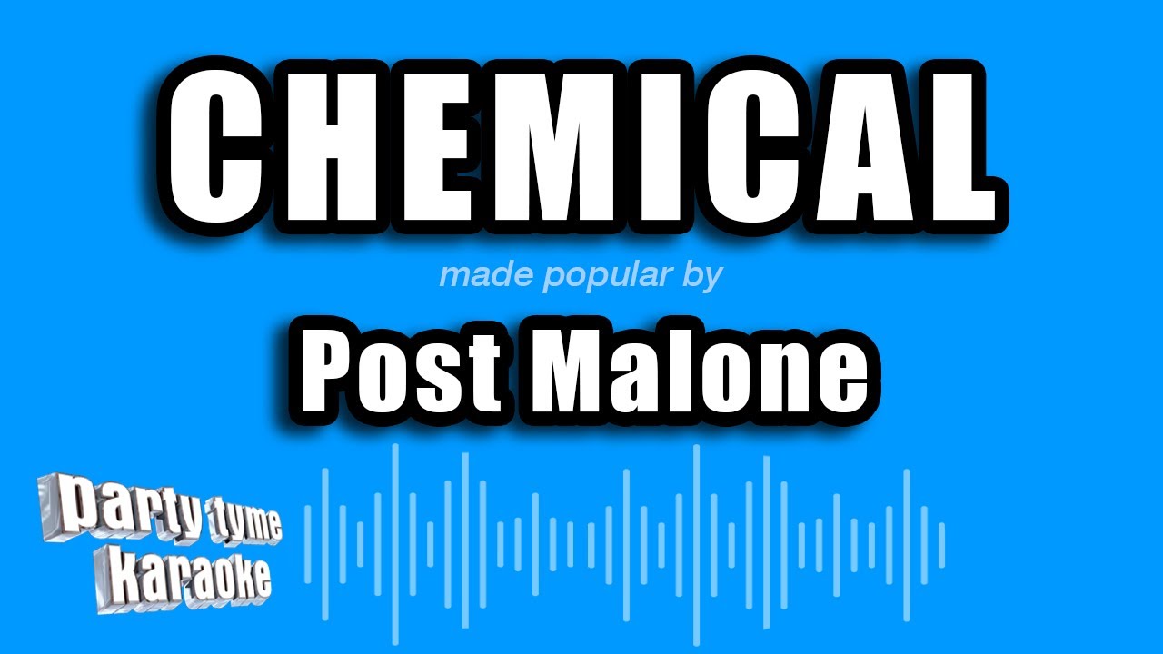 Post Malone Chemical Karaoke Version Youtube 7422