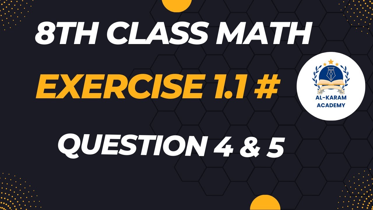 Class 8th Math Chapter 1 Exercise 1.1- 8th Class Mathematics Unit 1 E.X ...