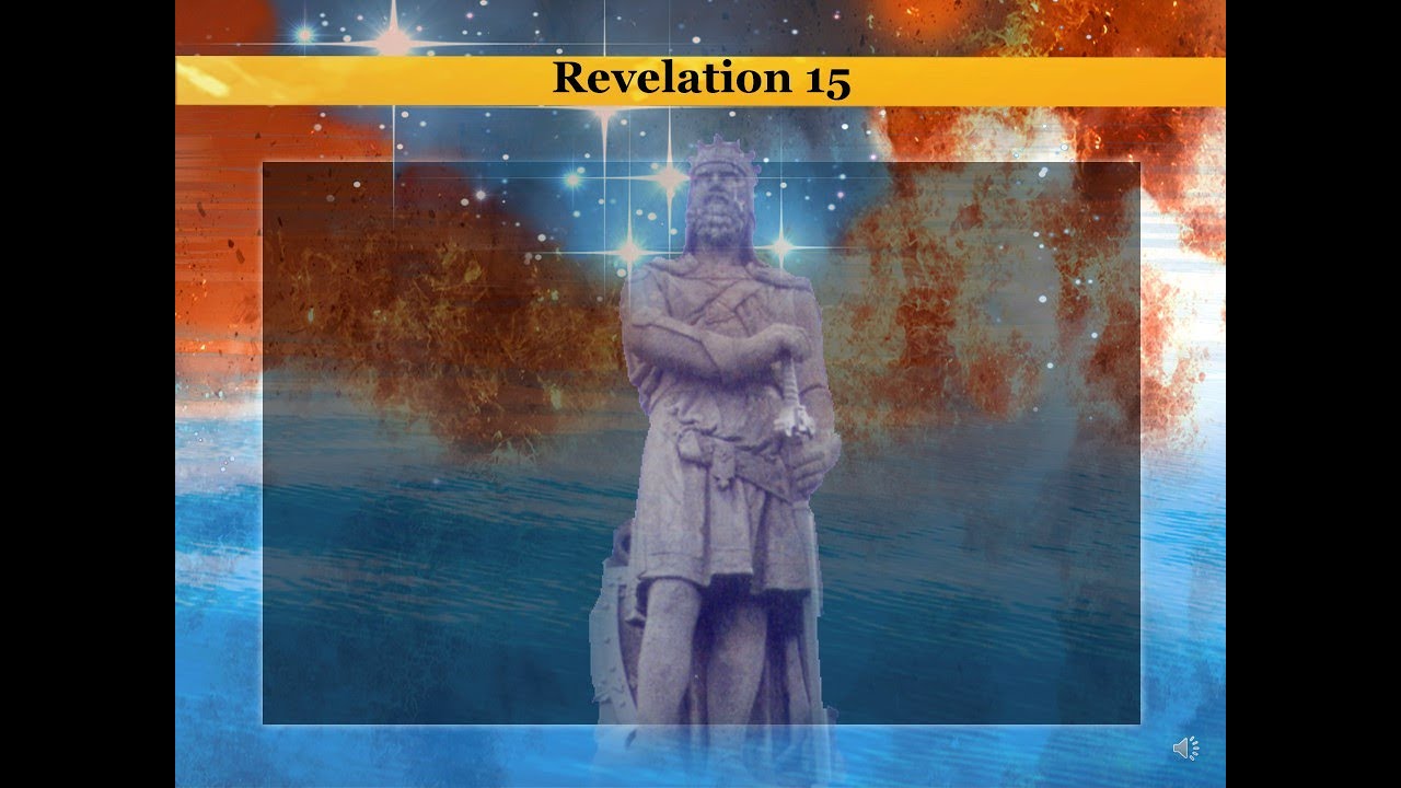 Revelation 15 - YouTube