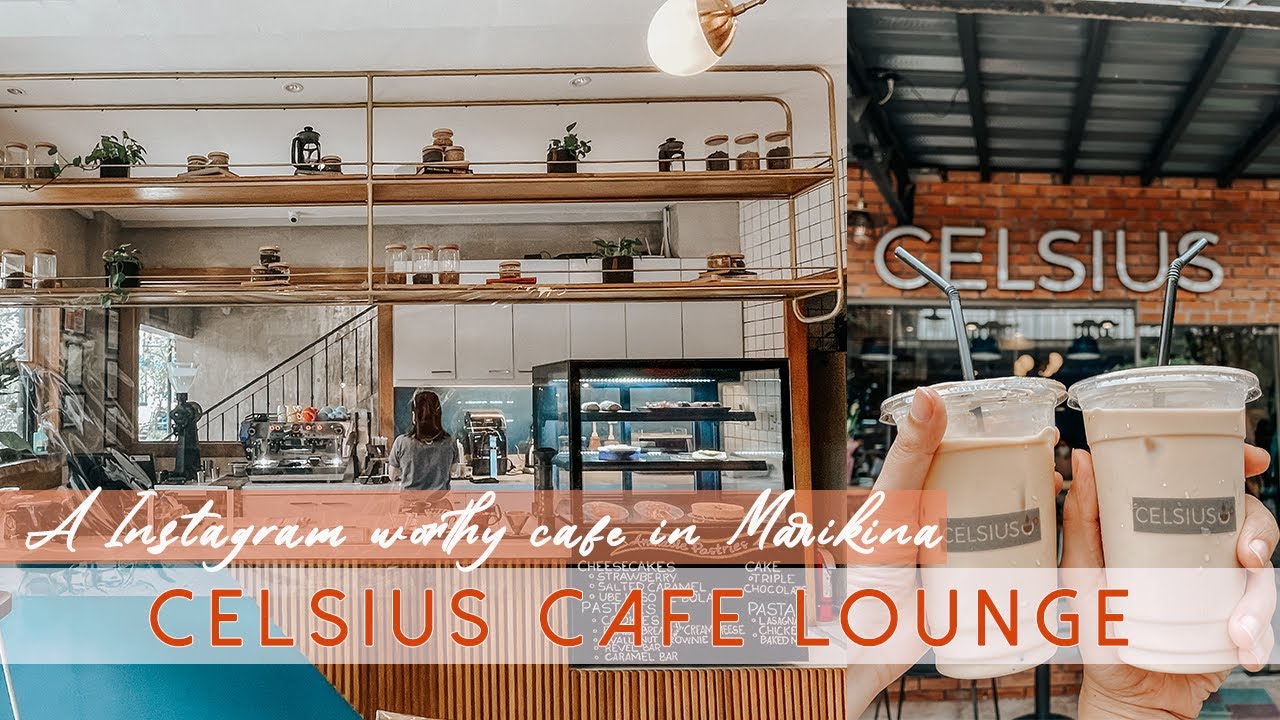 CELSIUS CAFE LOUNGE: An Instagrammable cafe in Marikina | Paul and Bea ...