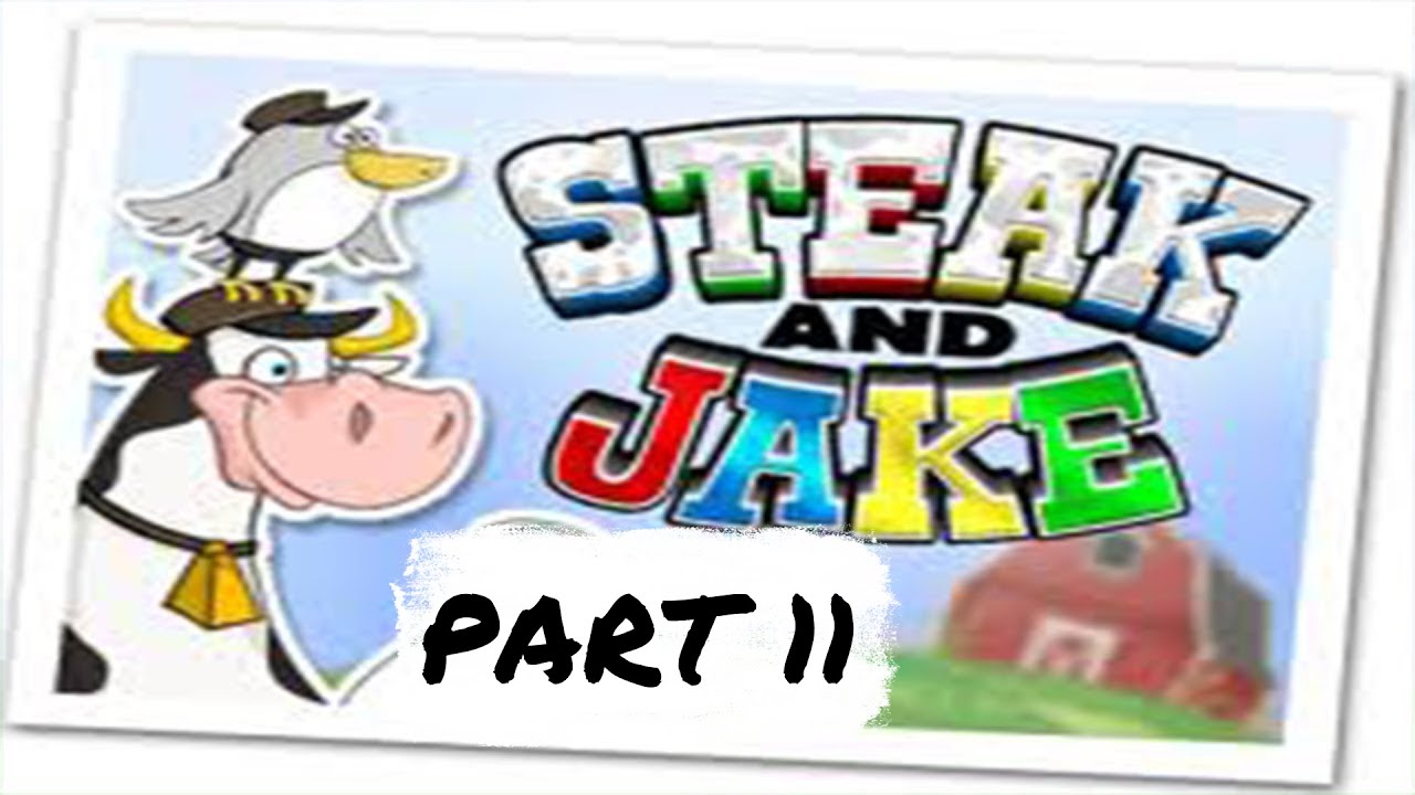 STEAK AND JAKE(2010) - Walkthrought Part 11 - YouTube